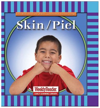 Skin / Piel (Let's Read About Our Bodies) (English and Spanish Edition ...