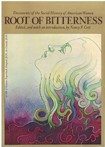 Root of Bitterness: Nancy F. Cott: 9780525473282: Amazon.com: Books