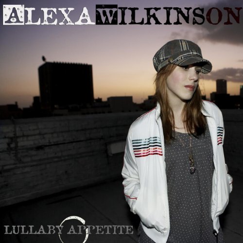 Amazon.com: Lullaby Appetite : Alexa Wilkinson: Digital Music