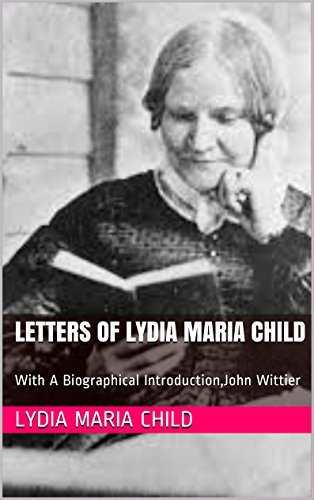Amazon.com: Letters of Lydia Maria Child: With A Biographical ...