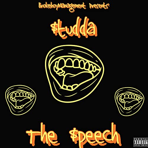 Écouter The Speech par $tudda sur Amazon Music Unlimited