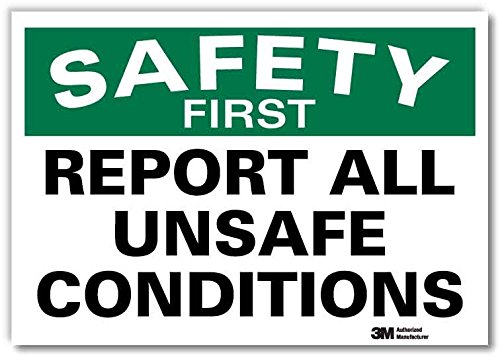 SmartSign “Safety First - Report All Unsafe Conditions” Label | 10" x ...