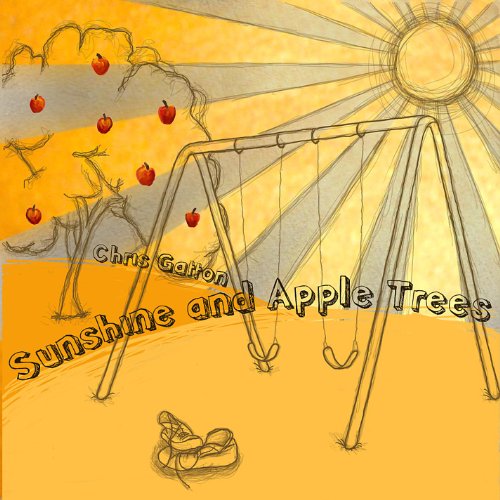 Amazon.com: Sunshine and Apple Trees : Chris Gatton: Digital Music