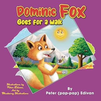 Dominic Fox goes for a walk: Edivan, Peter pap-pap: 9798324723026 ...