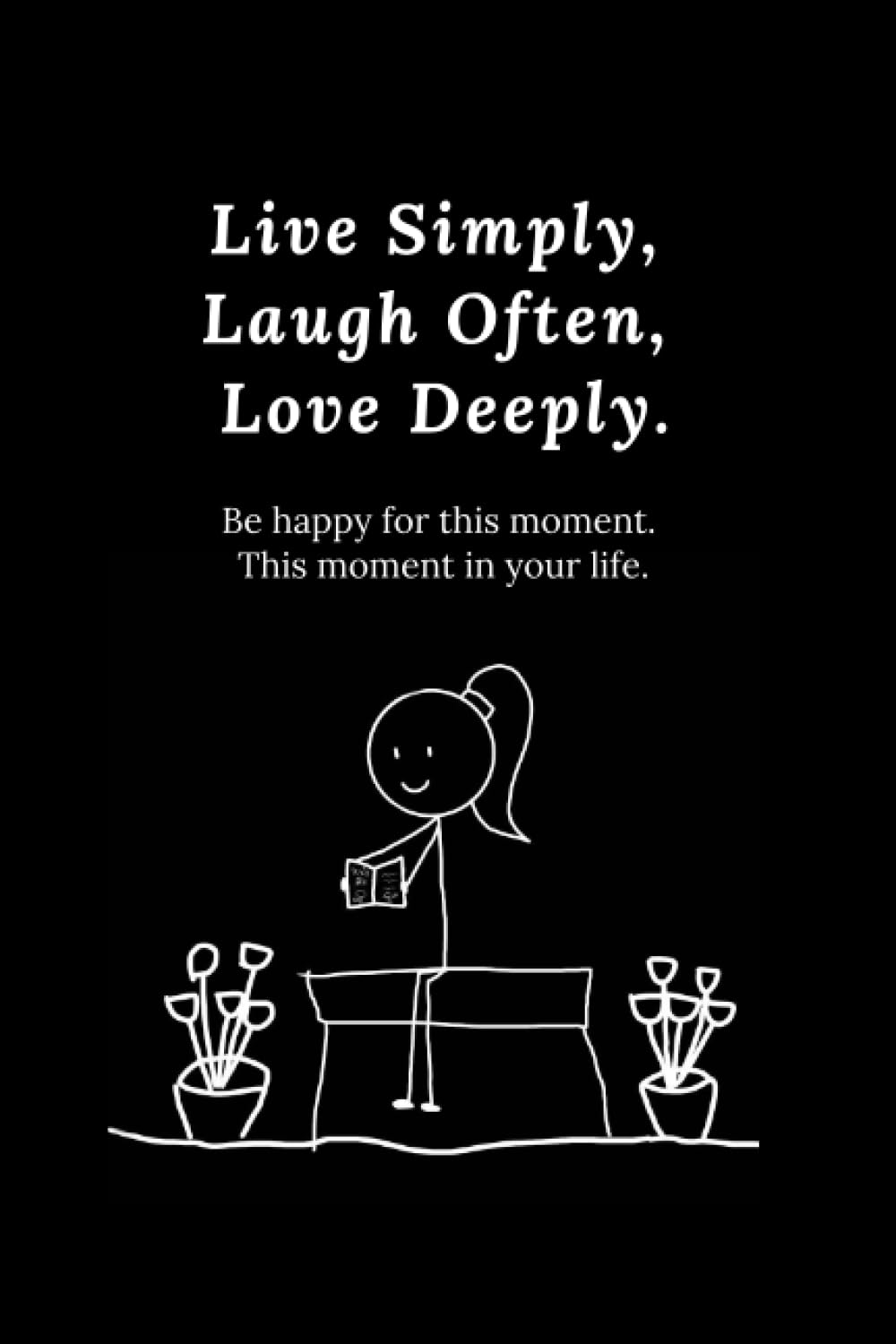 Quote Love Deeply Laugh Often Live Laugh Love Inspirational Message