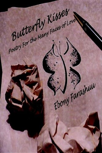 Buy Butterfly Kisses: Poetry for the Many Faces of Love Book Online at ...