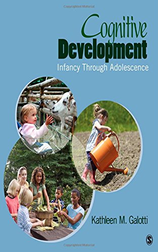 Cognitive Development: Infancy Through Adolescence: Galotti, Kathleen M ...