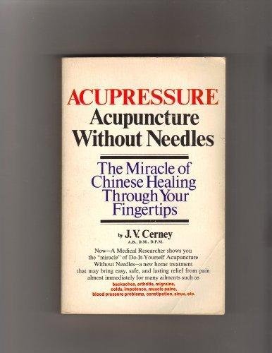 Acupressure: Acupuncture without needles : the miracle of Chinese ...