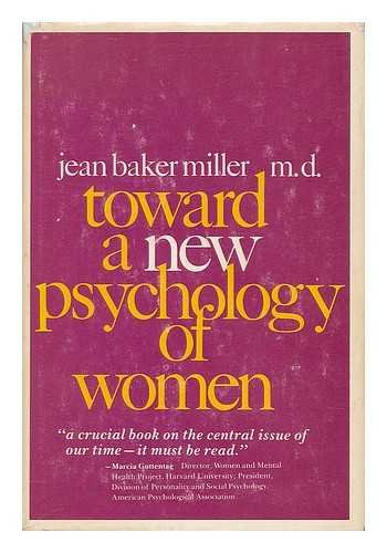 Toward a new psychology of women : Baker Jean Miller: Amazon.in: Books