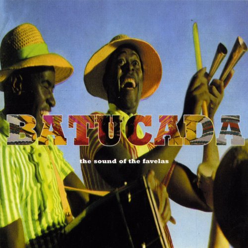 Play Batucada: The Sound of the Favelas (Mr Bongo presents) by VARIOUS ...