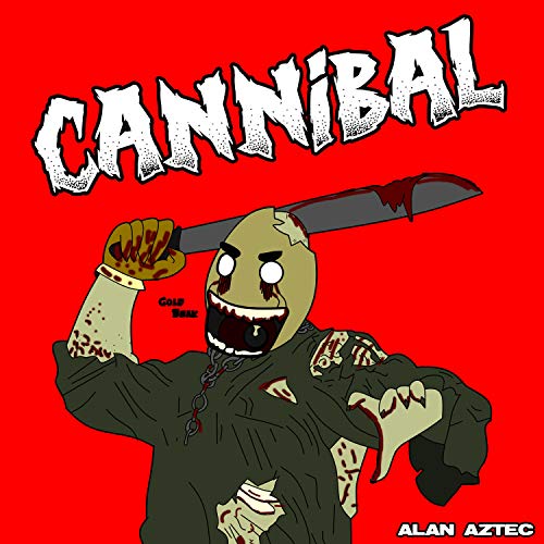 Play Cannibal by Alan Aztec on Amazon Music