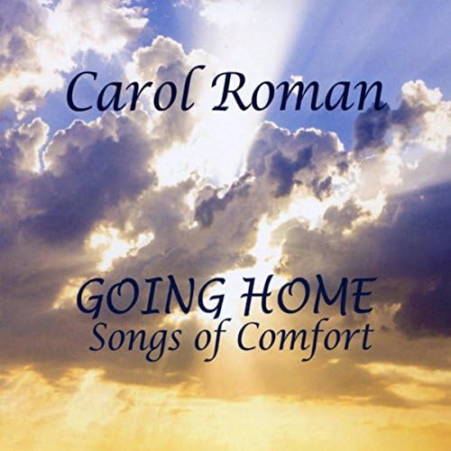 Écouter Going Home par Carol Roman sur Amazon Music Unlimited