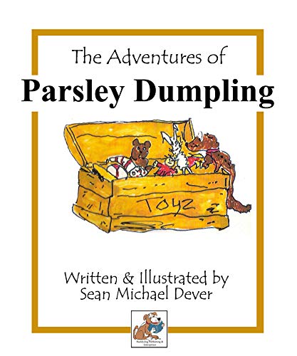 The Adventures of Parsley Dumpling - Kindle edition by Dever, Sean ...