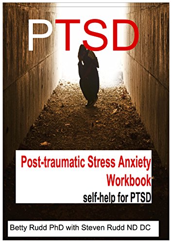 Post-traumatic Stress Anxiety Workbook: self-help for PTSD (Anxiety ...