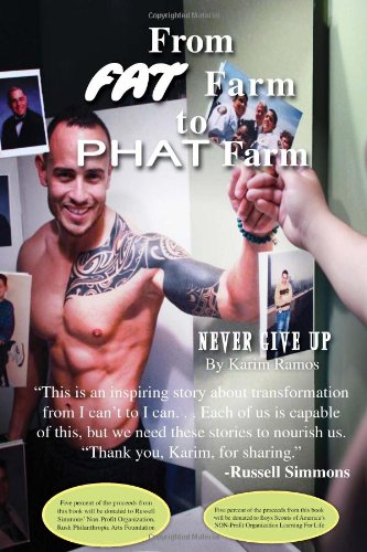 From Fat Farm to Phat Farm: Ramos, Karim: 9781456825256: Amazon.com: Books