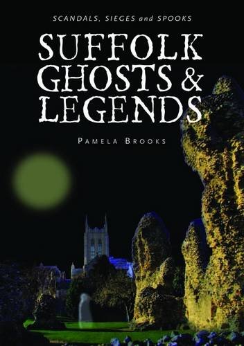 Amazon | Suffolk Ghosts and Legends | Brooks, Pamela | Folklore & Mythology