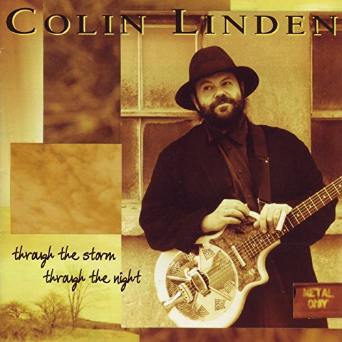 Play Through The Storm Through The Night by Colin Linden on Amazon Music