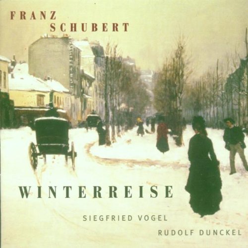 Franz Schubert, Siegfried Vogel, Rudolf Dunckel - Schubert: Winterreise ...