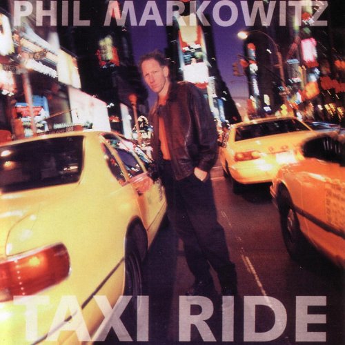 Amazon.com: Taxi Ride : Phil Markowitz: Digital Music