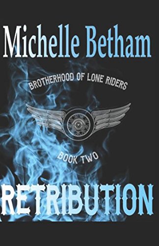 Amazon.com: Retribution (The Lone Riders MC Series Book 2 ...