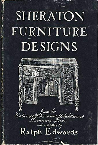 Sheraton Furniture Design (Chapters in Art): Ralph Edwards, Ralph ...
