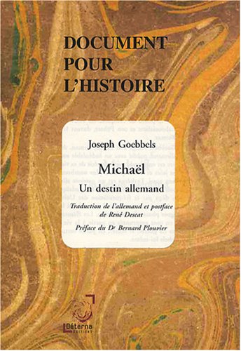 Amazon.fr - Michael, Un destin allemand - Goebbels, Joseph - Livres
