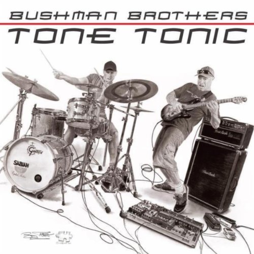 Amazon MusicでBushman BrothersのTone Tonicを再生する