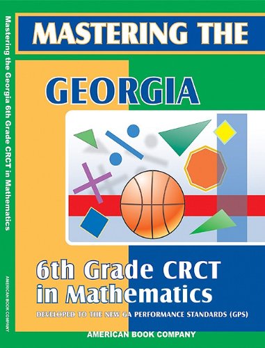 Mastering the Georgia 6th Grade CRCT in Mathematics: Erica Day ...