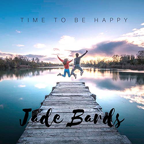 Play Time to Be Happy by Jade Bards on Amazon Music