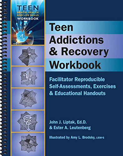 Teen Addictions & Recovery Workbook - Facilitator Reproducilbe Self ...