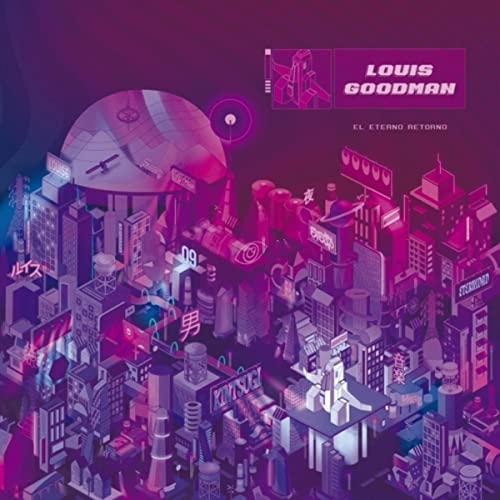 Amazon MusicでLouis GoodmanのEl Eterno Retornoを再生する