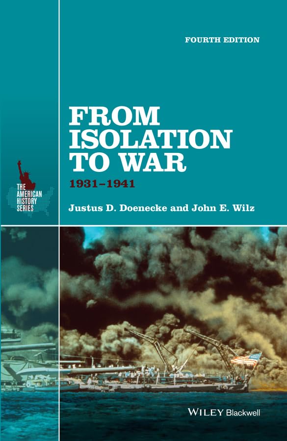 Amazon.com: From Isolation to War: 1931-1941 (The American History ...
