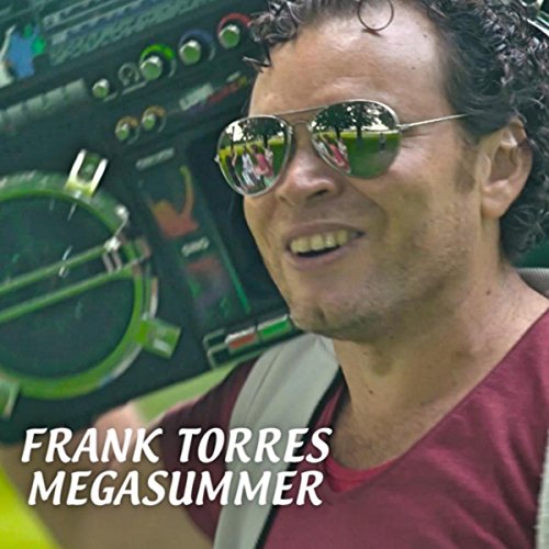 Play Megasummer by Frank Torres on Amazon Music