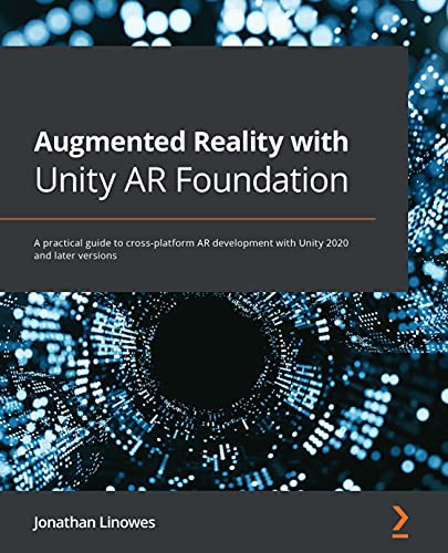 Amazon | Augmented Reality with Unity AR Foundation: A practical guide ...