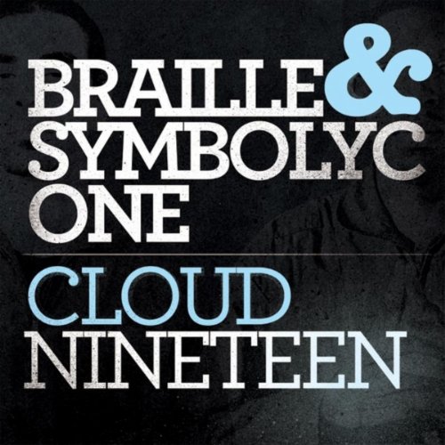 Braille & Symbolyc One, Braille, Symbolyc One - Cloud Nineteen - Amazon ...