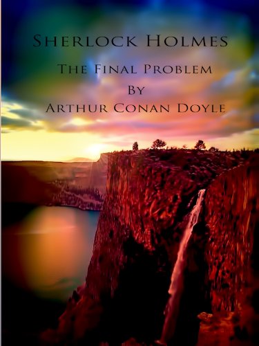 Amazon.com: Sherlock Holmes: The Final Problem [Annotated] eBook ...