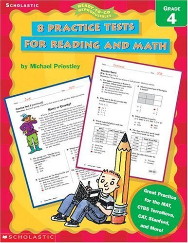 8 Practice Tests for Reading and Math: Grade 4: Priestley, Michael ...