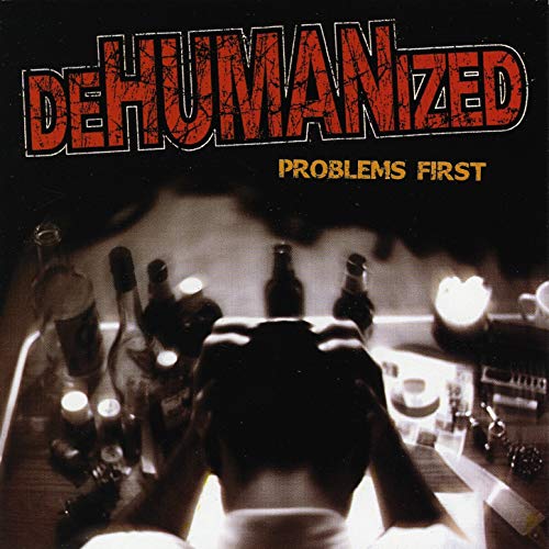 Play Problems First by Dehumanized on Amazon Music