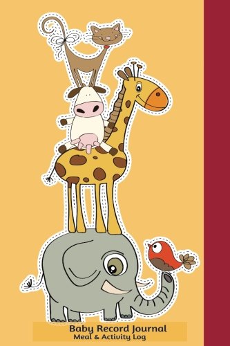 Baby Record Journal Meal And Activity Log: Daily Record Journal ...