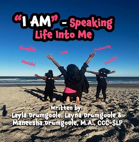 Amazon.com: "I AM" - Speaking Life Into Me eBook : Drumgoole, Maneesha ...