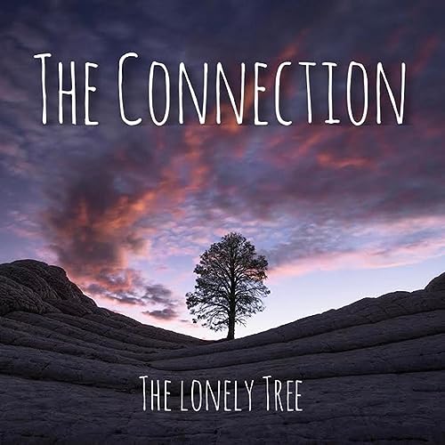 Amazon.co.jp: The Lonely Tree : The Connection: デジタルミュージック