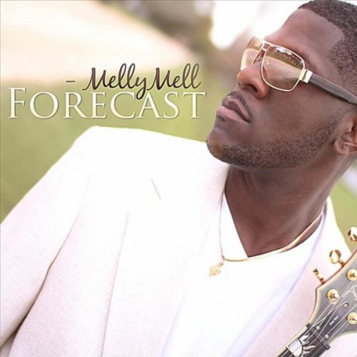 Amazon Music - Melly MellのForecast - Amazon.co.jp