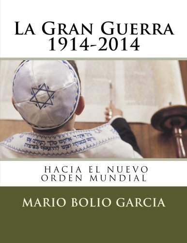 La Gran Guerra 1914-2014: La Guerra de los 100 Anos (Spanish Edition ...