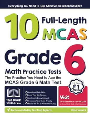 10 Full-Length MCAS Grade 6 Math Practice Tests: The Practice You Need ...