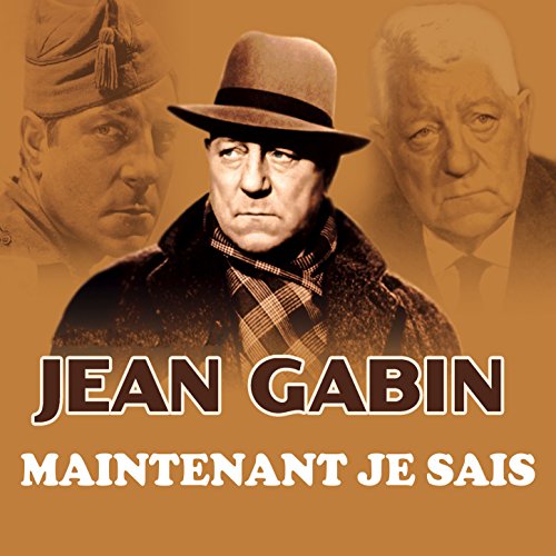 Play Maintenant je sais - Single by Jean Gabin & Francis Lai on Amazon ...