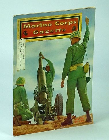 Marine Corps Gazette - Professional Magazine for United States Marines ...