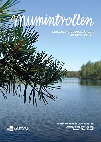 Mumintrollen : samlade originalsånger : Jansson, Tove, Berglund, Emil ...