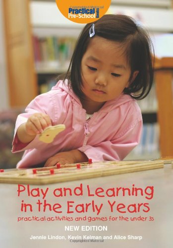 Play and Learning in the Early Years: Alice Sharp, Kevin Kelman ...