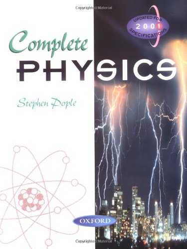 Complete Physics: Stephen Pople: 9780199147342: Amazon.com: Books