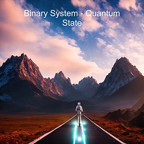 Écouter Quantum State par Binary System sur Amazon Music Unlimited